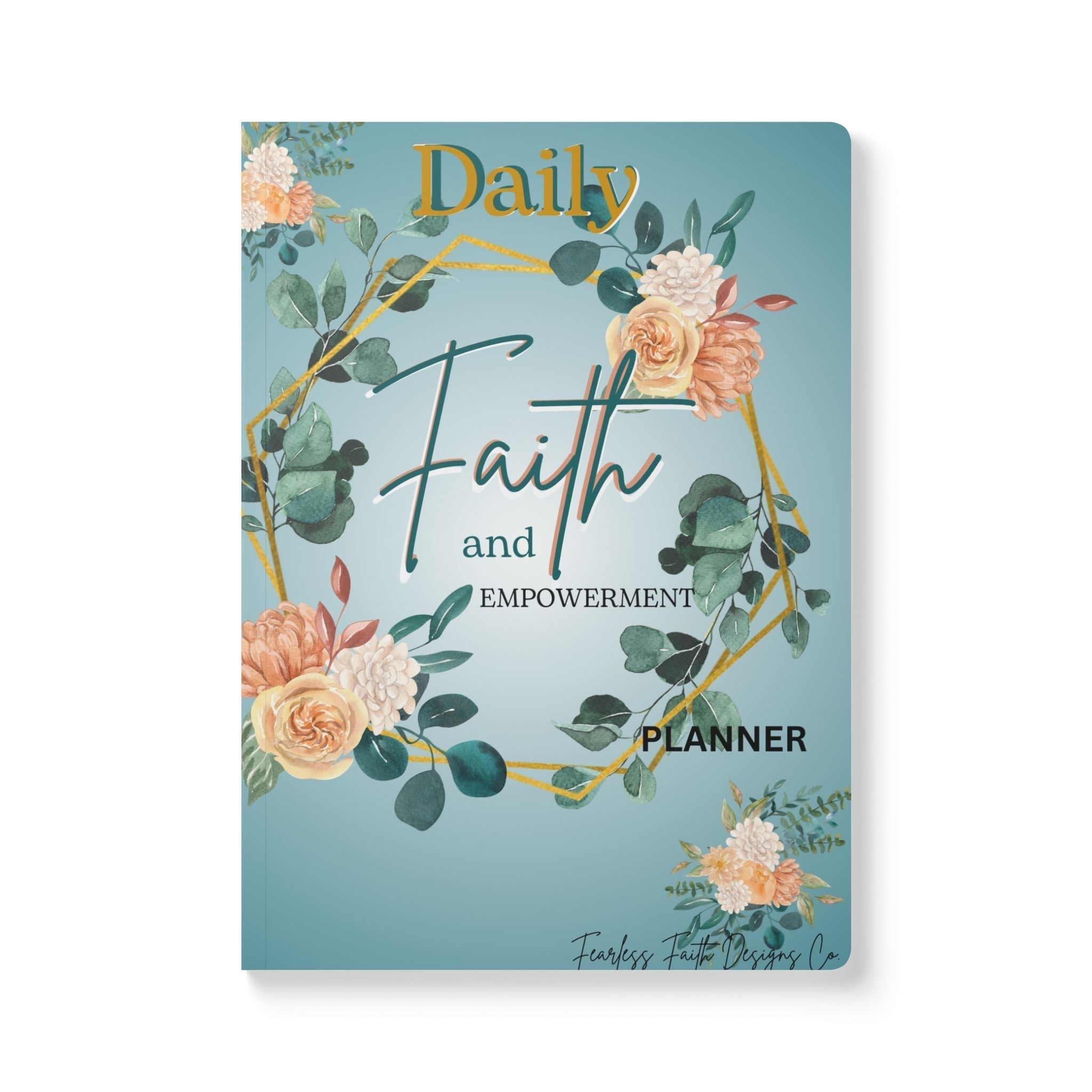 Fearless Faith & Empowerment Planner: Your Guide to Purposeful Living ...